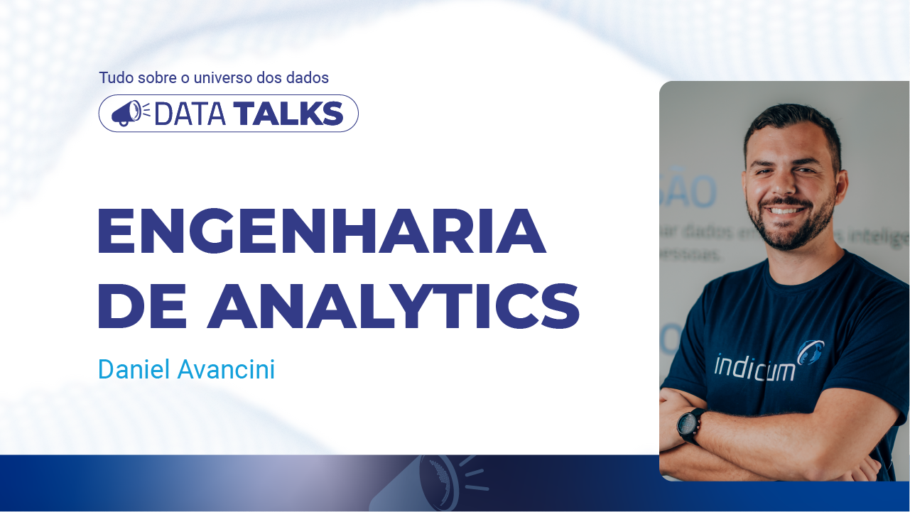 Data Talks - Engenharia de Analytics