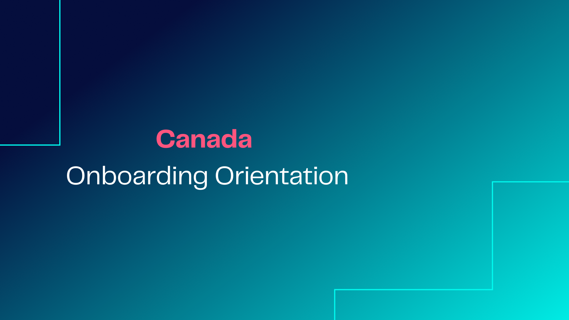 Canada Onboarding Orientation