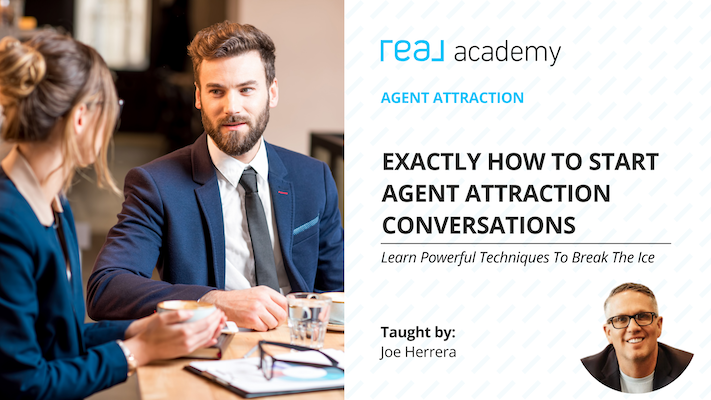 Exactly HOW To Start Agent Attraction Conversations