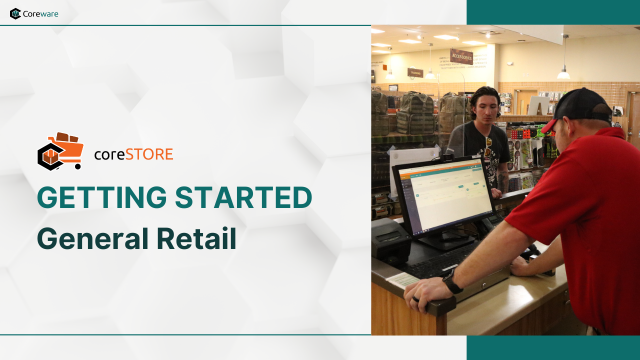 coreSTORE Getting Started for General Retail