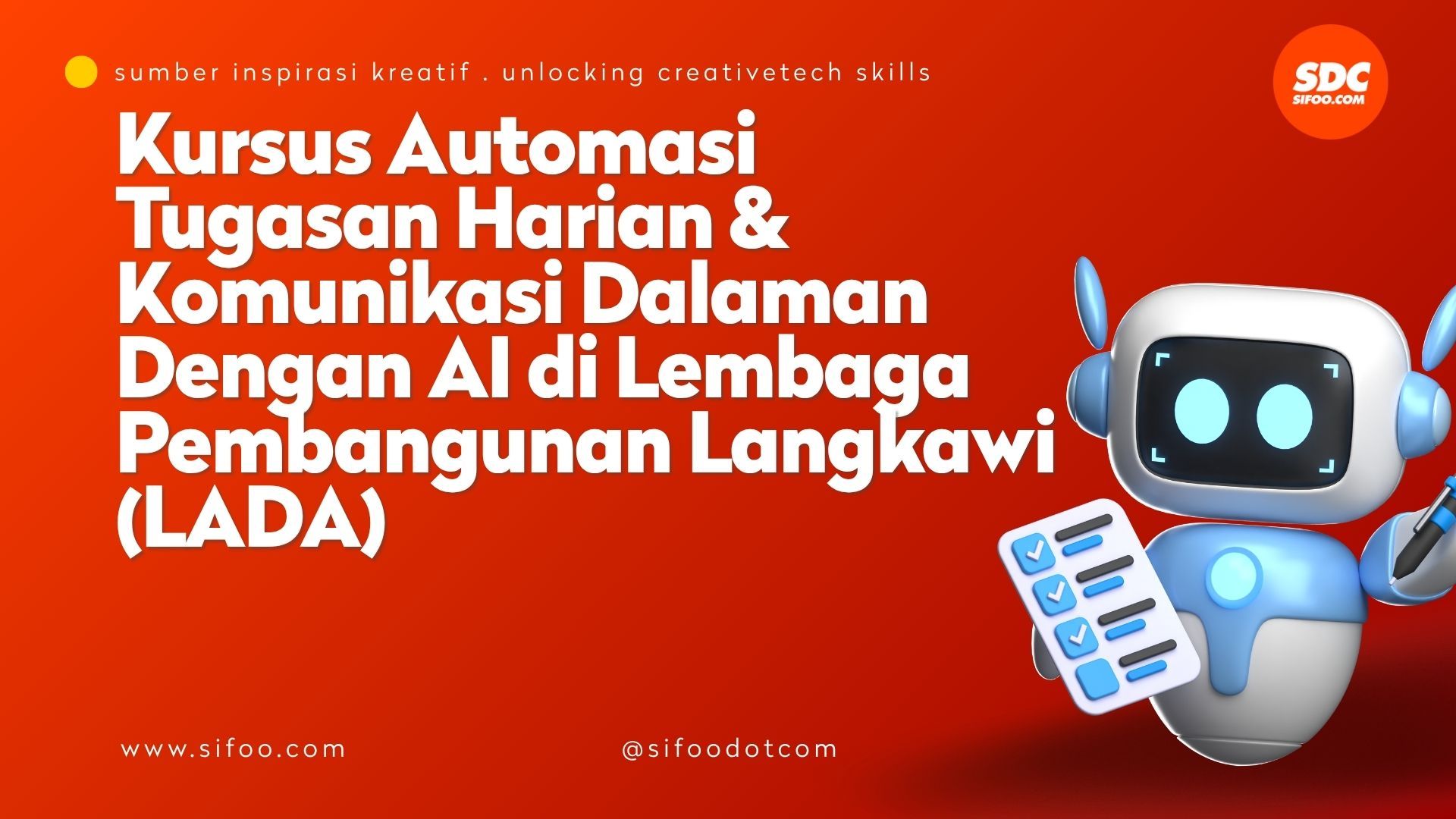 Kursus Automasi Tugasan Harian & Komunikasi Dalaman Dengan AI di Lembaga Pembangunan Langkawi (LADA)