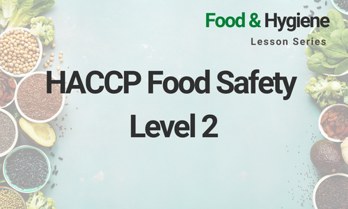 HACCP Food Safety Level 2 CPD Accredited