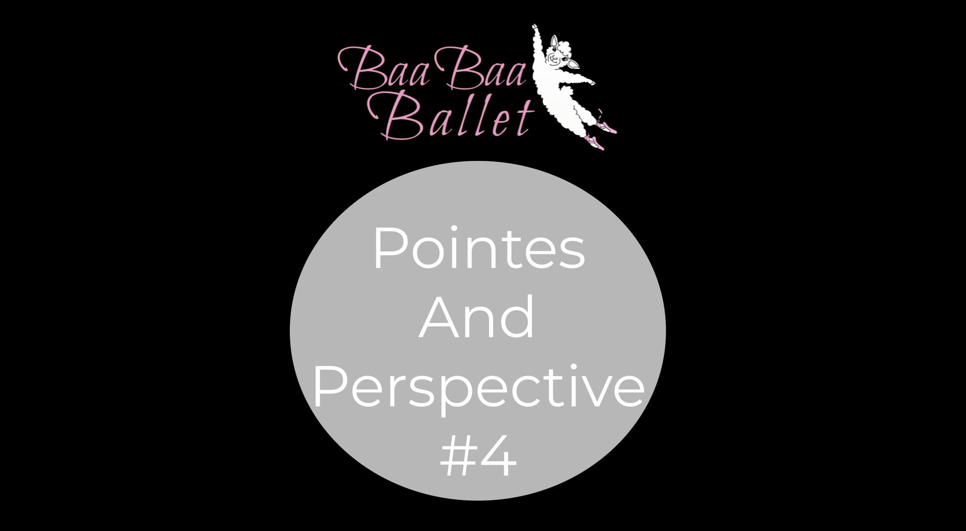 Pointes And Perspective 4 Give Me A Rhyme I ll Give You A Reason pointes-and-perspective-4-give-me-a-rhyme-i-ll-give-you-a-reason