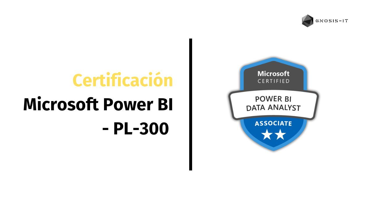 Certificación Microsoft Power BI - PL-300