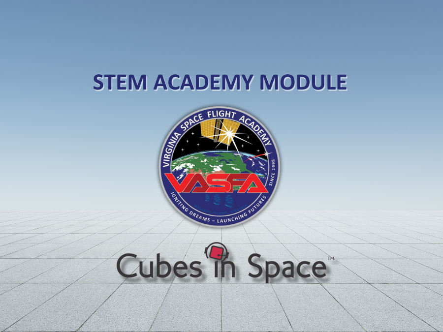 VSFA STEM Academy - Cubes in Space Module