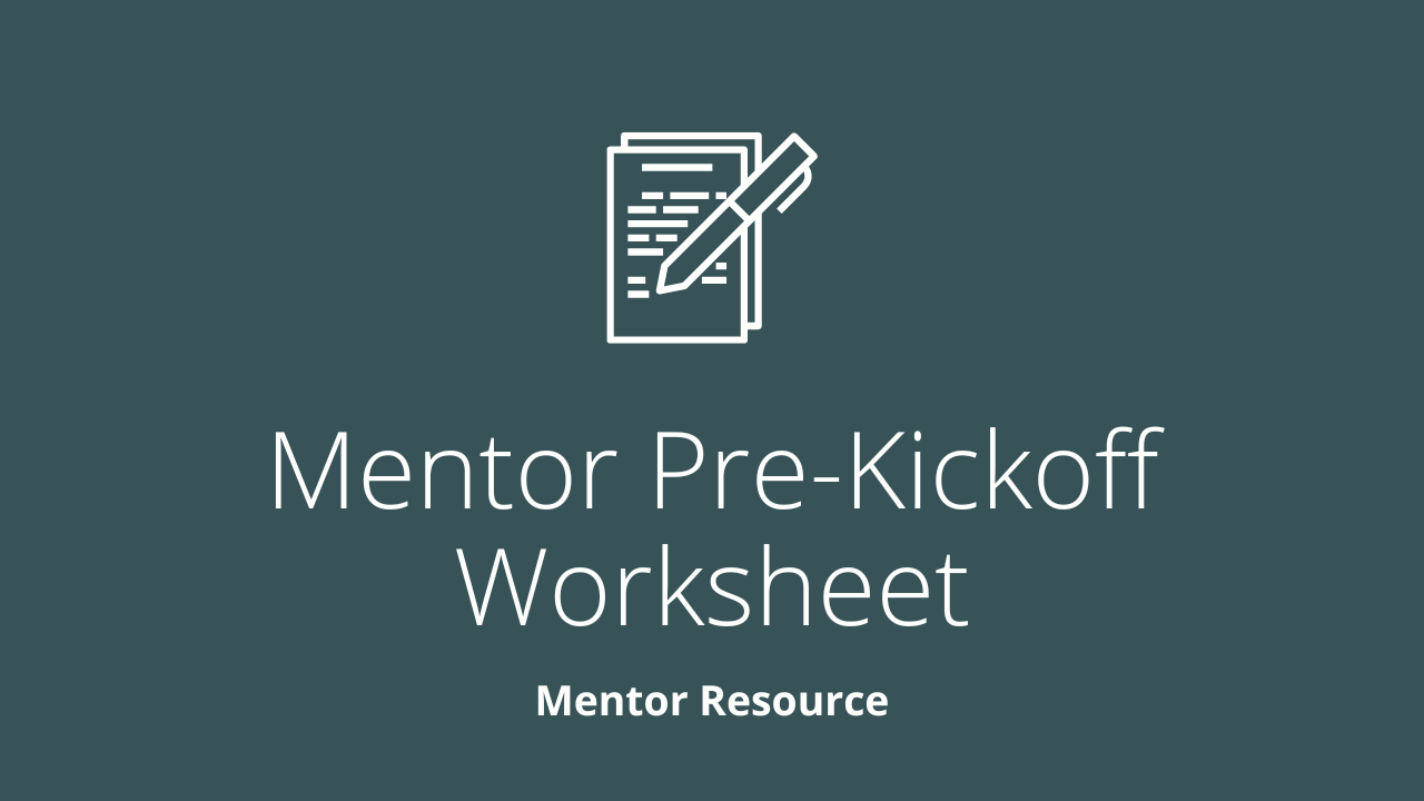 Mentor Pre-Kickoff Prep Worksheet