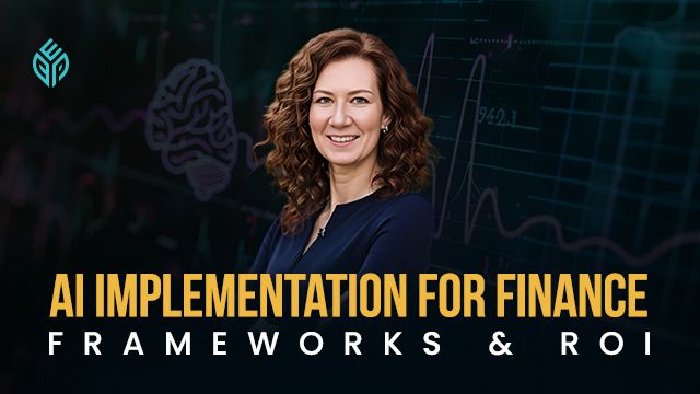 AI Implementation for Finance: Frameworks & ROI