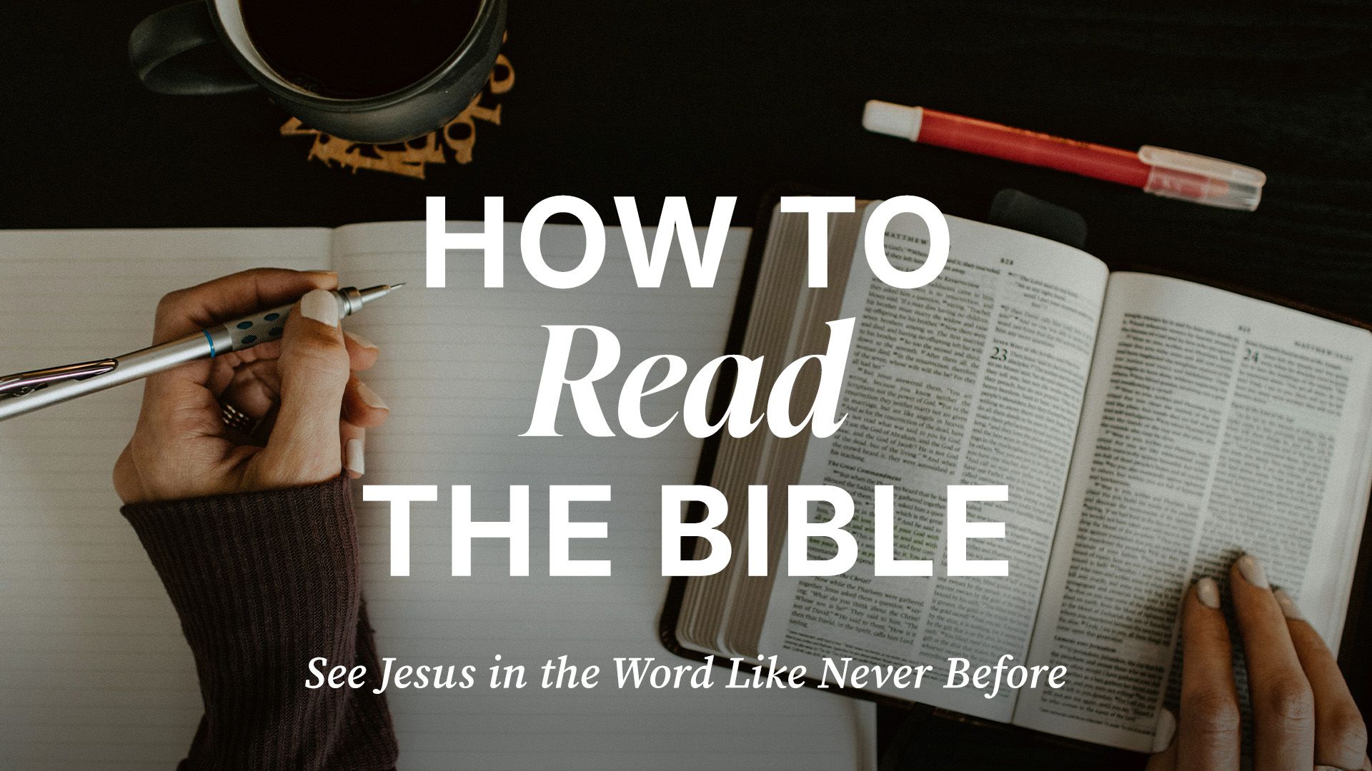 How To Read The Bible