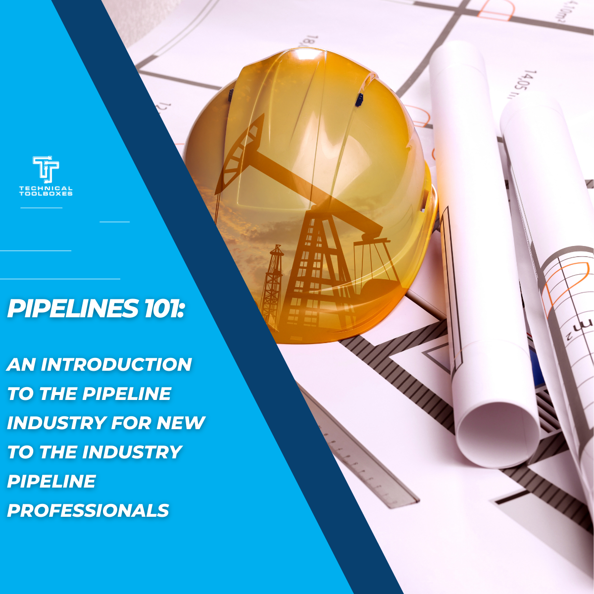 Pipelines 101: An Introduction to the Pipeline Industry for New To The Industry Pipeline ...