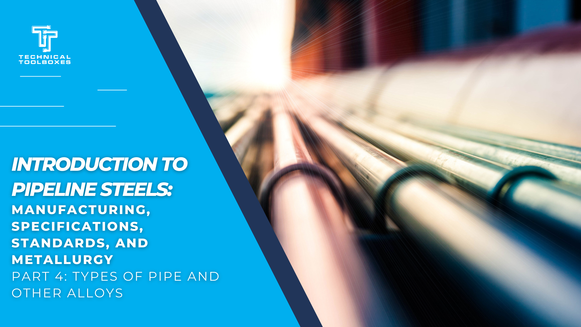 Introduction to Pipeline Steels: Manufacturing, Specifications, Standards, and Metallurgy: Part ...