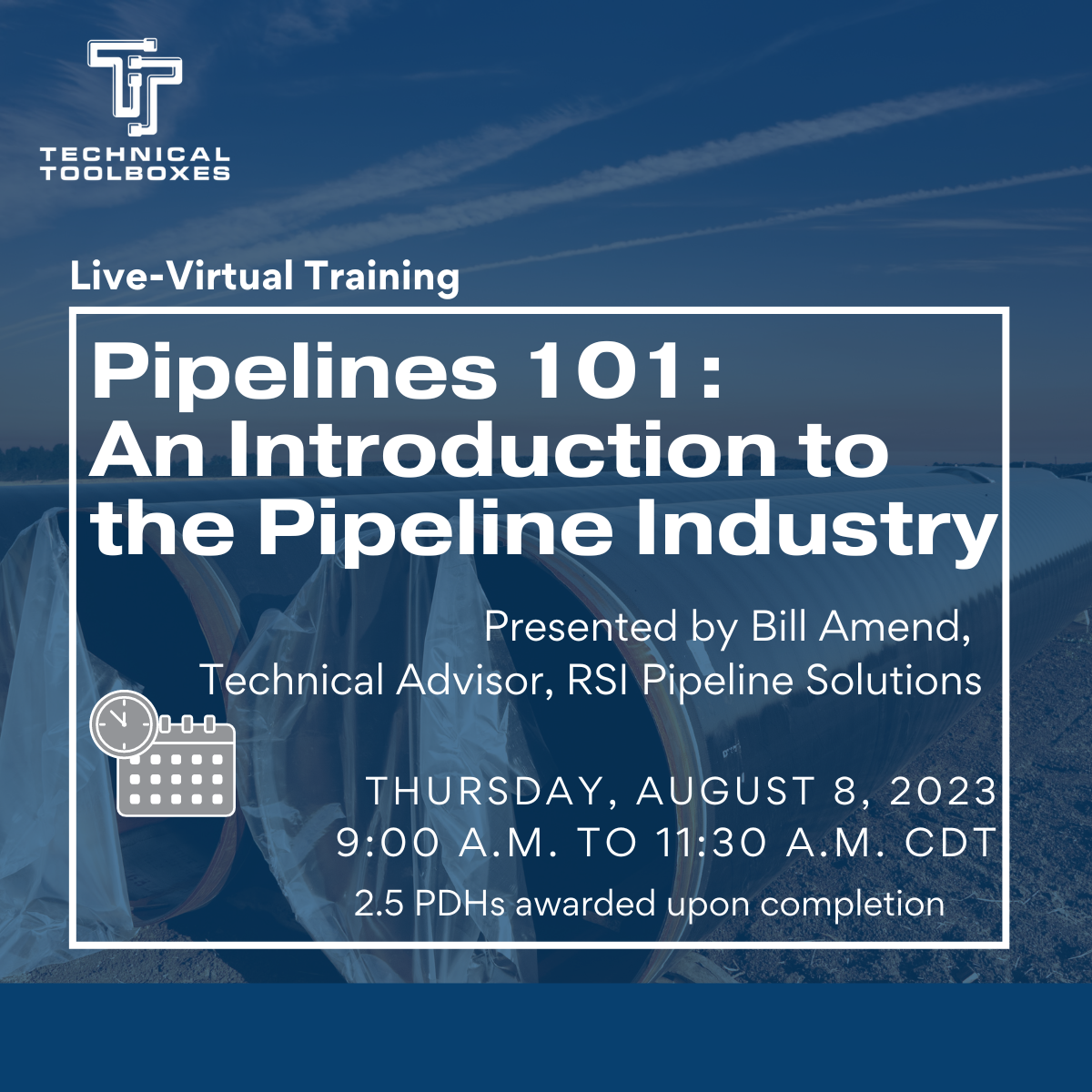 August 8, 2023: Pipelines 101: An Introduction to the Pipeline Industry