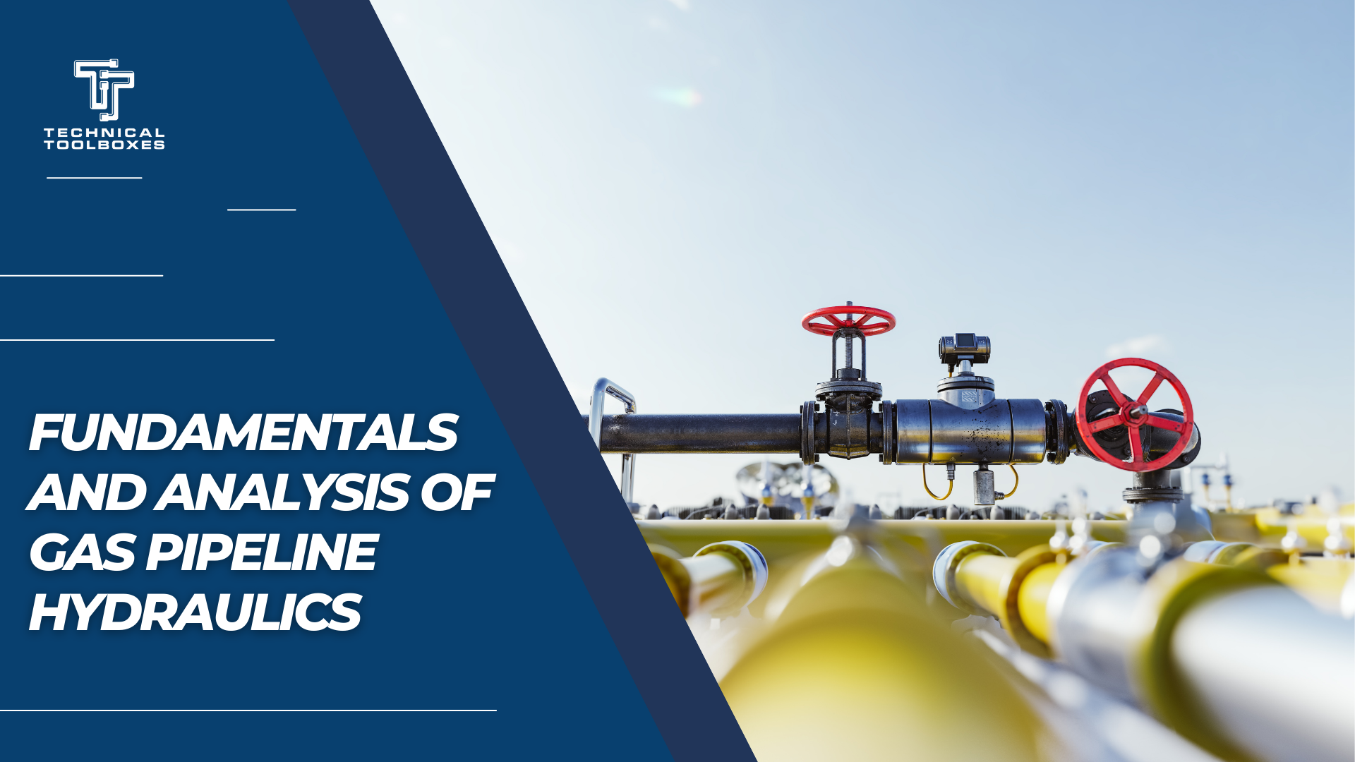 Fundamentals and Analysis of Gas Pipeline Hydraulics