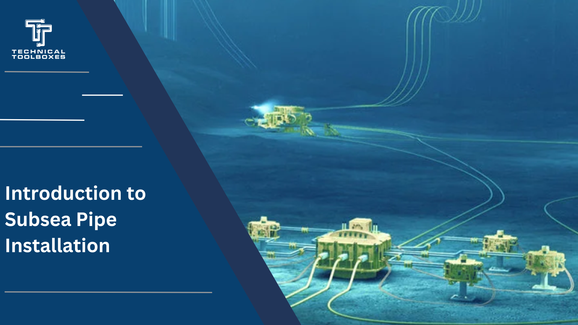 Introduction to Subsea Pipe Installation