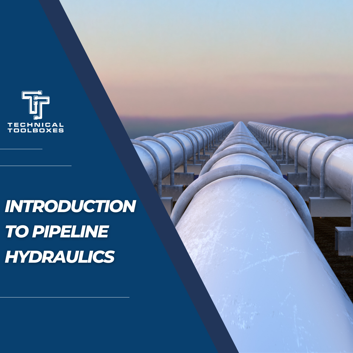 Introduction to Pipeline Hydraulics