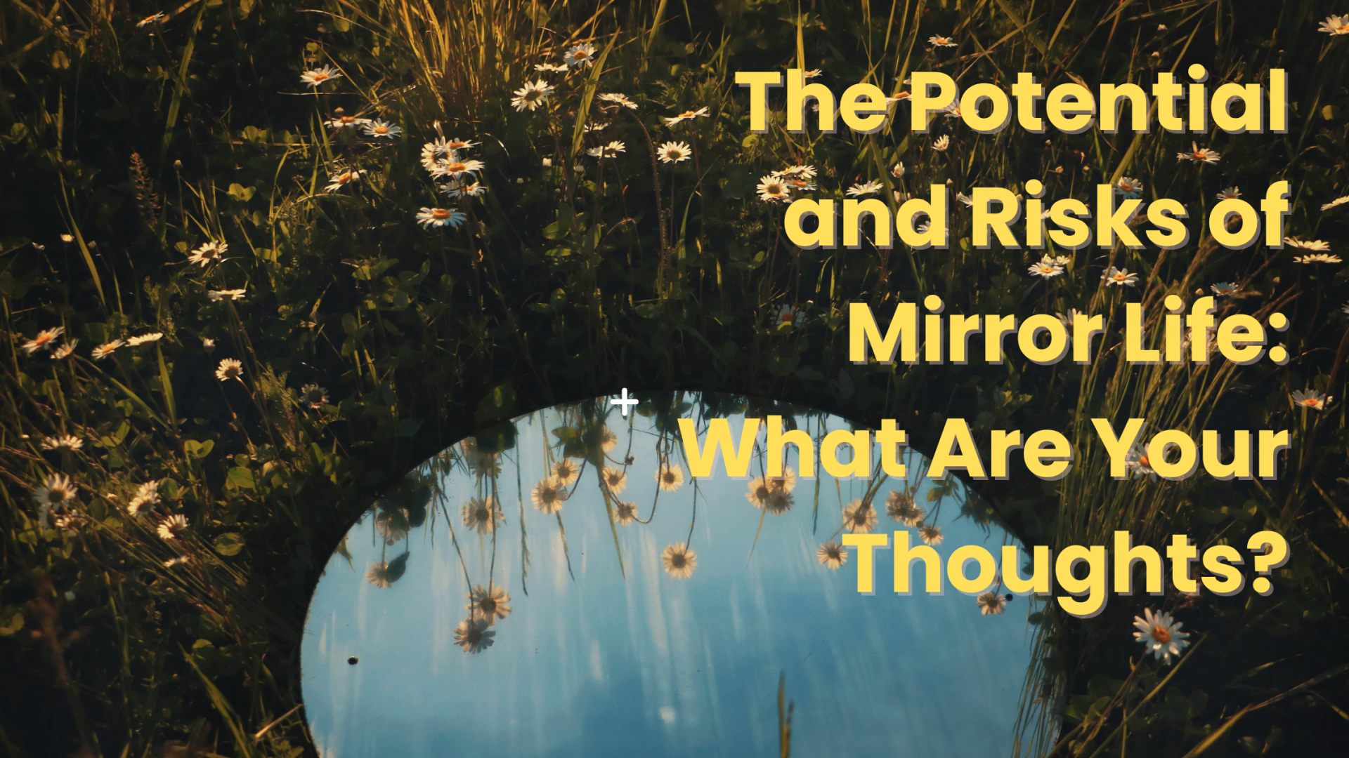 The Potential and Risks of Mirror Life: What Are Your Thoughts?