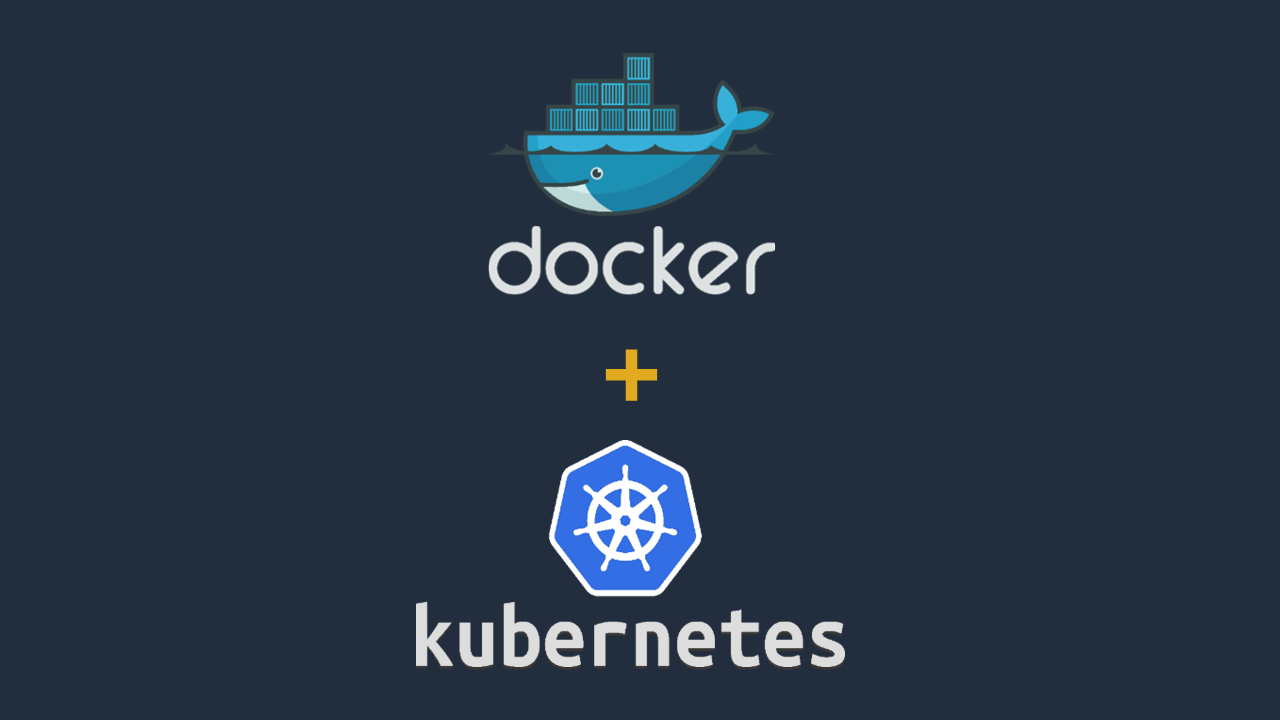 Docker & Kubernetes