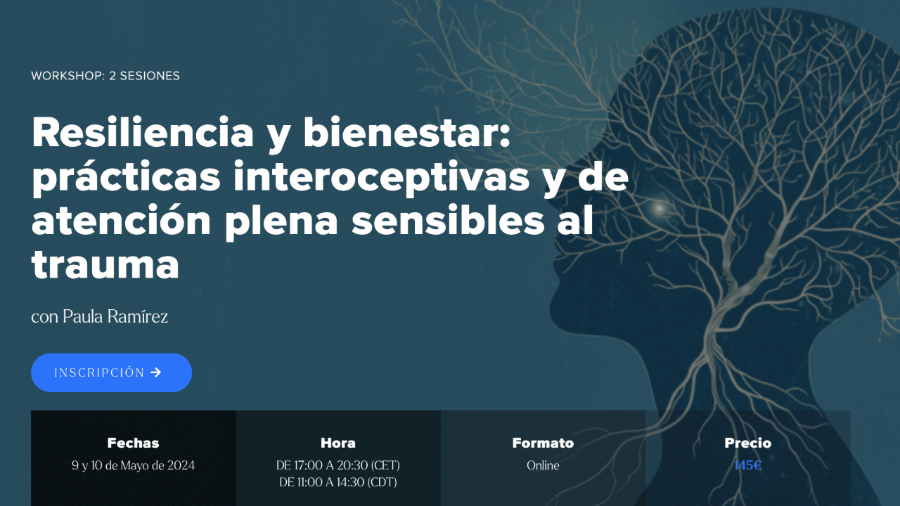 Integrando el trauma desde el cuerpo: mindfulness y prácticas ...