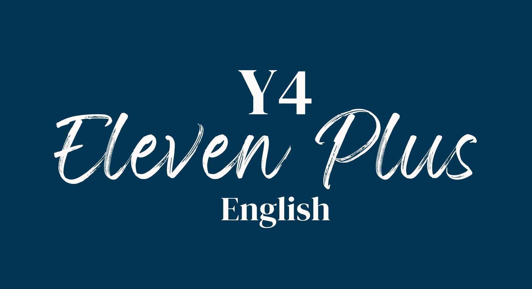 Y4 11+ English Autumn 2025