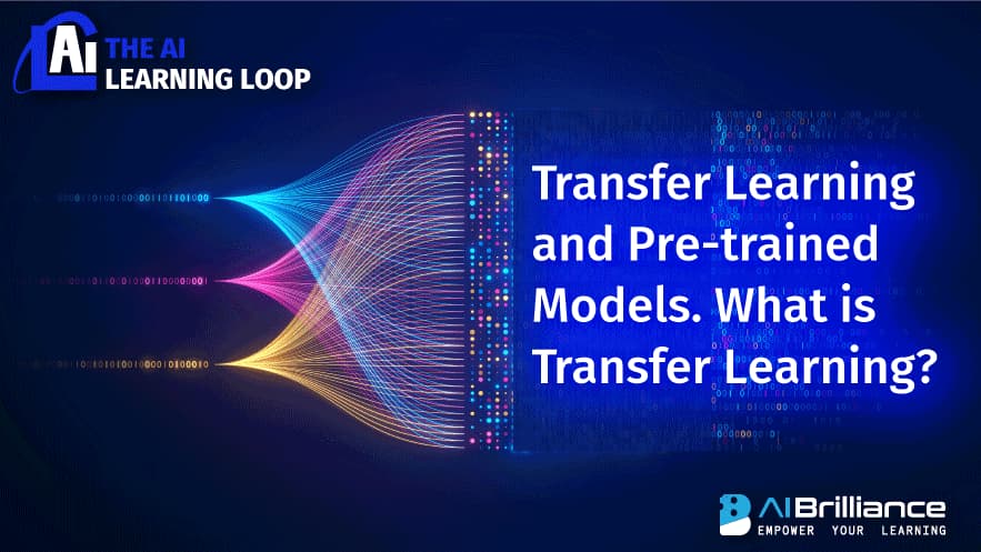 Transfer Learning and Pre-trained Models