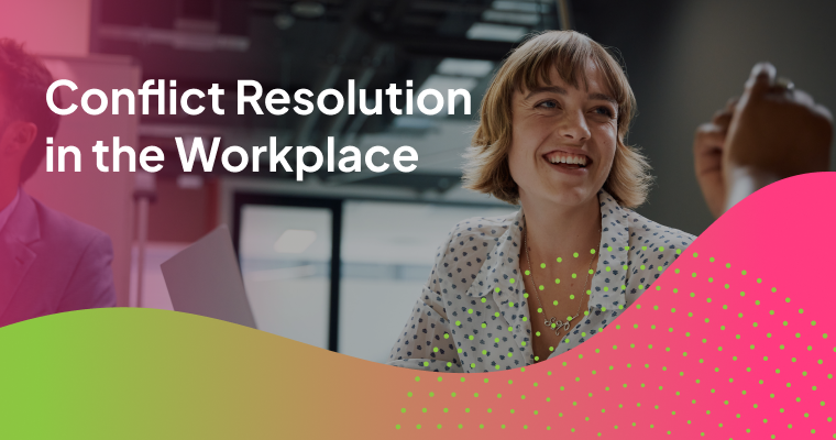 Conflict Resolution in the Workplace