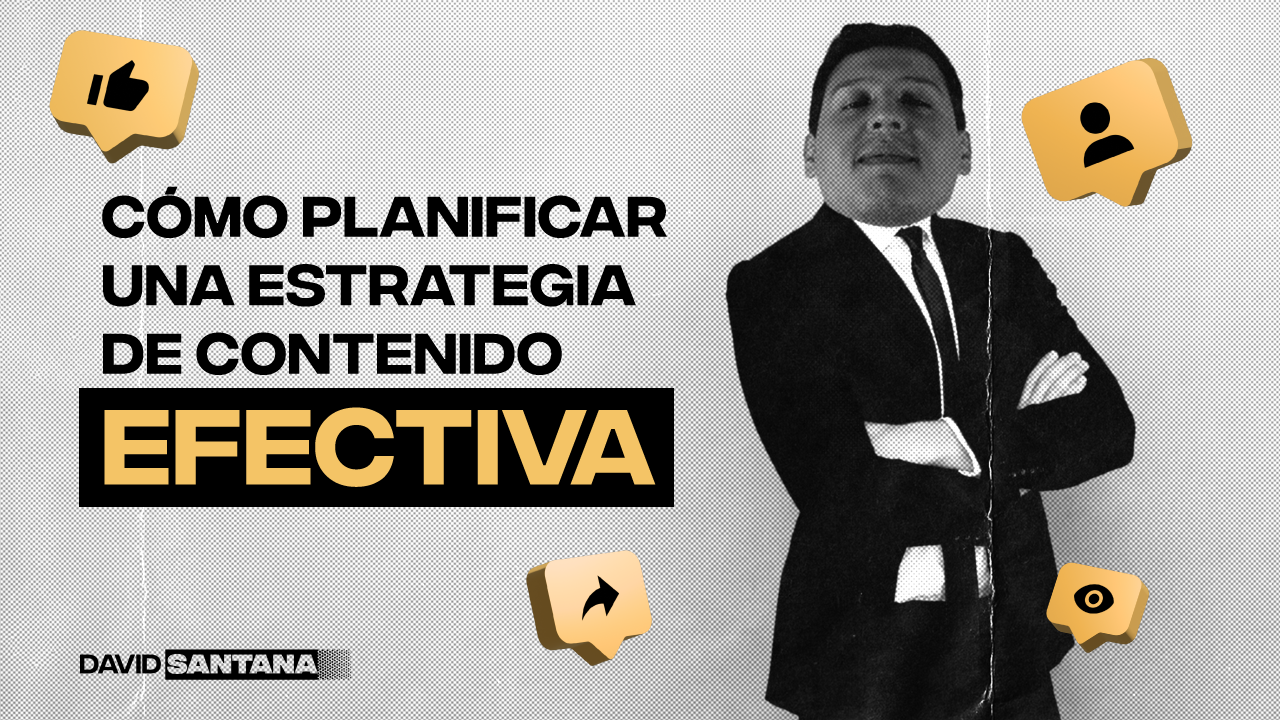 Cómo planificar una estrategia de contenido efectiva