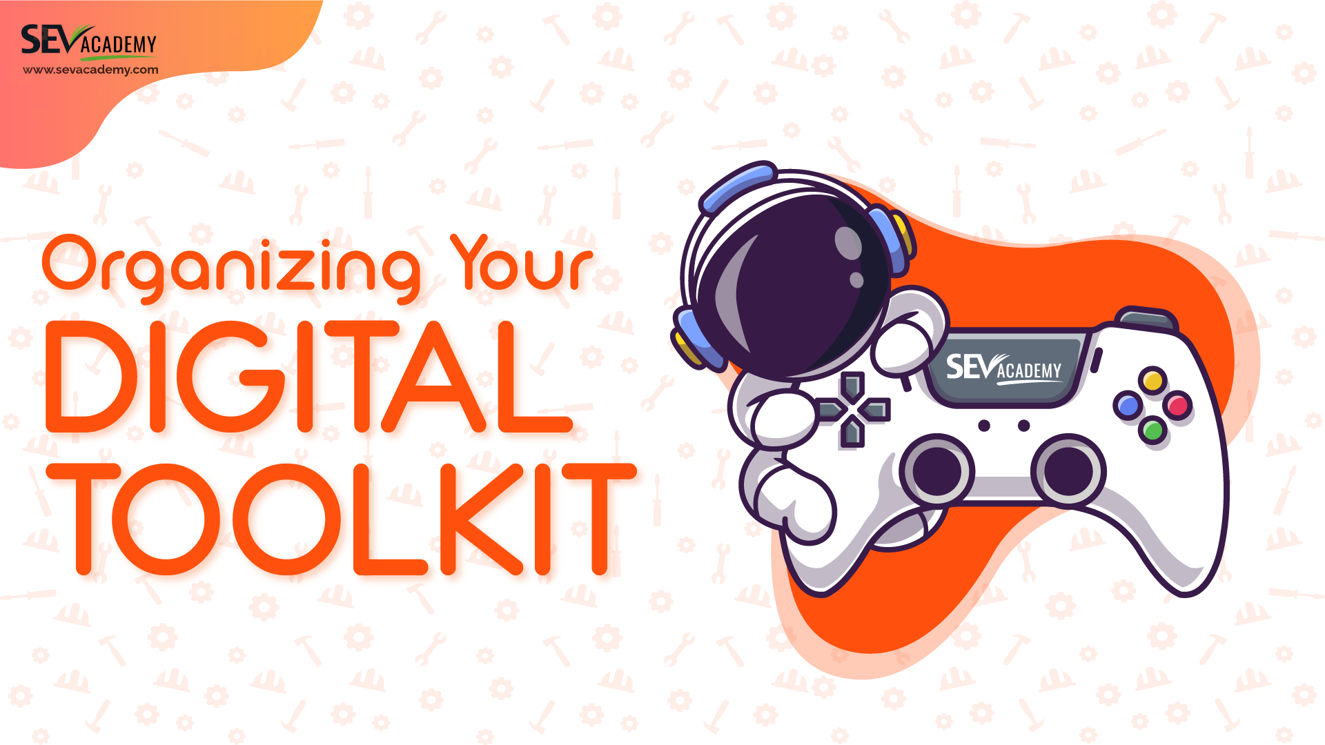 Organizing Your Digital Toolkit