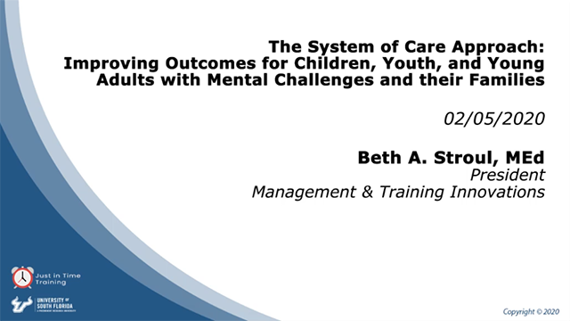 The System of Care Approach: Improving Outcomes for Children, Youth ...