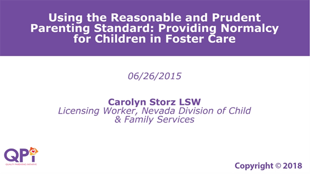 Using the Reasonable and Prudent Parenting Standard: Providing Normalcy ...