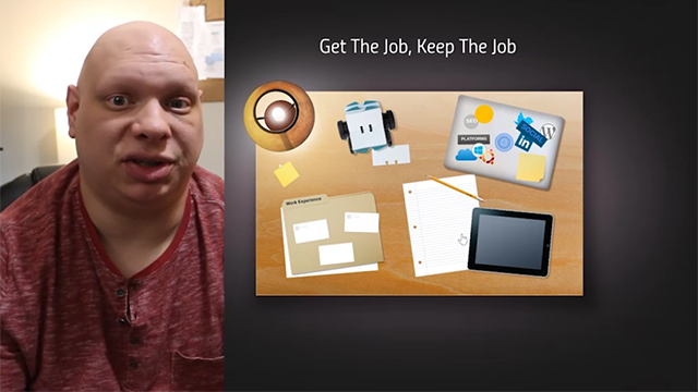 How to Get The Job, Keep The Job