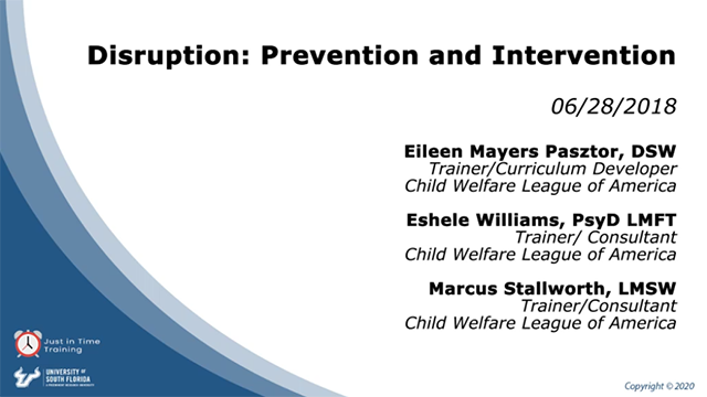 Disruption: Prevention and Intervention