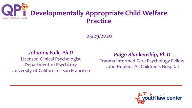Advancing Developmentally Appropriate Child Welfare Practice