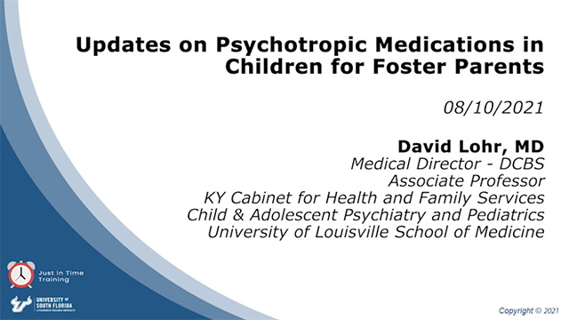 Updates on Psychotropic Medications in Children for Foster Parents (0. ...