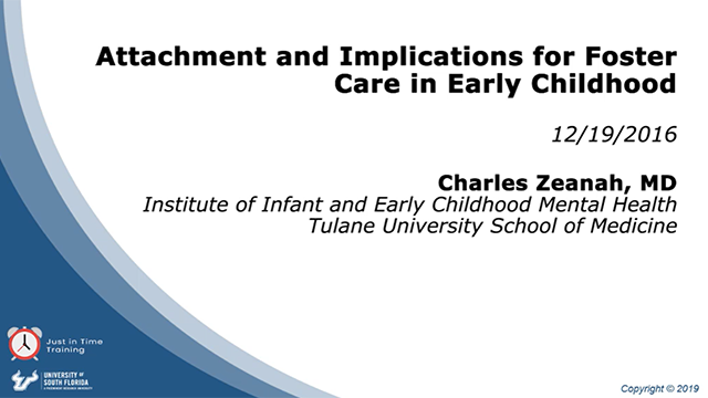 Attachment and Implications for Foster Care in Early Childhood (1.0 ...