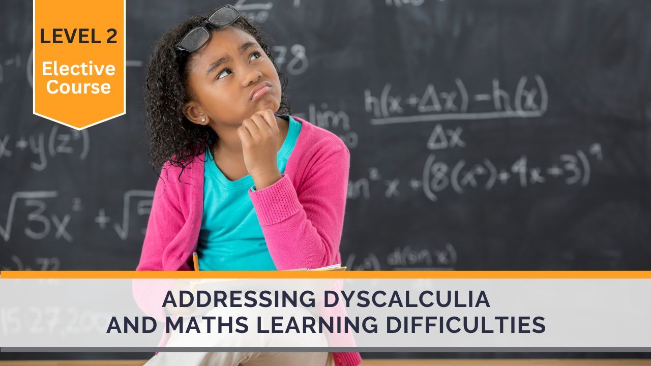 Addressing Dyscalculia and Maths Learning Difficulties