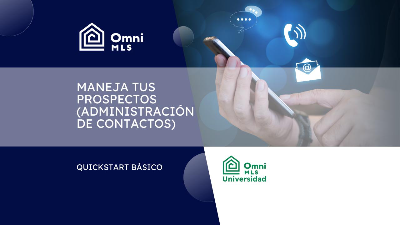 ¿Cómo Registrar Prospectos en Omni MLS?