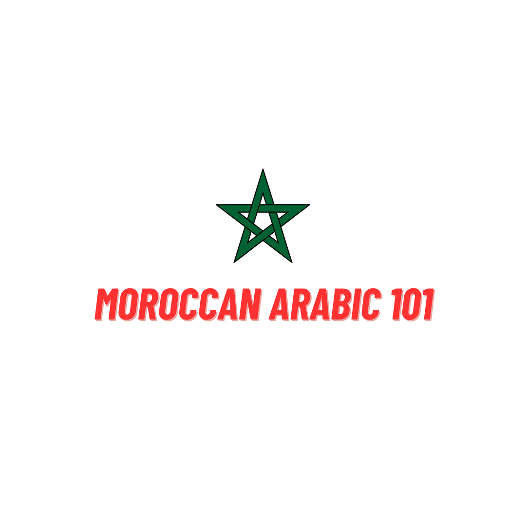 Moroccan Arabic 101