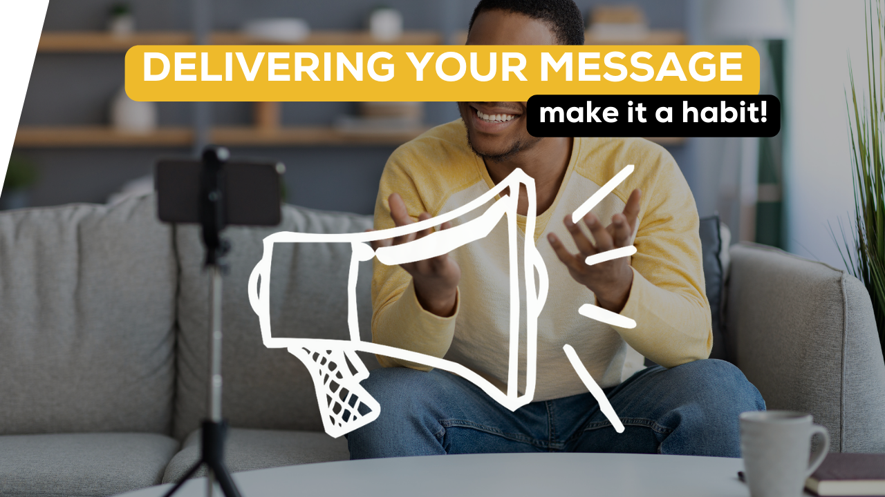 Delivering your message