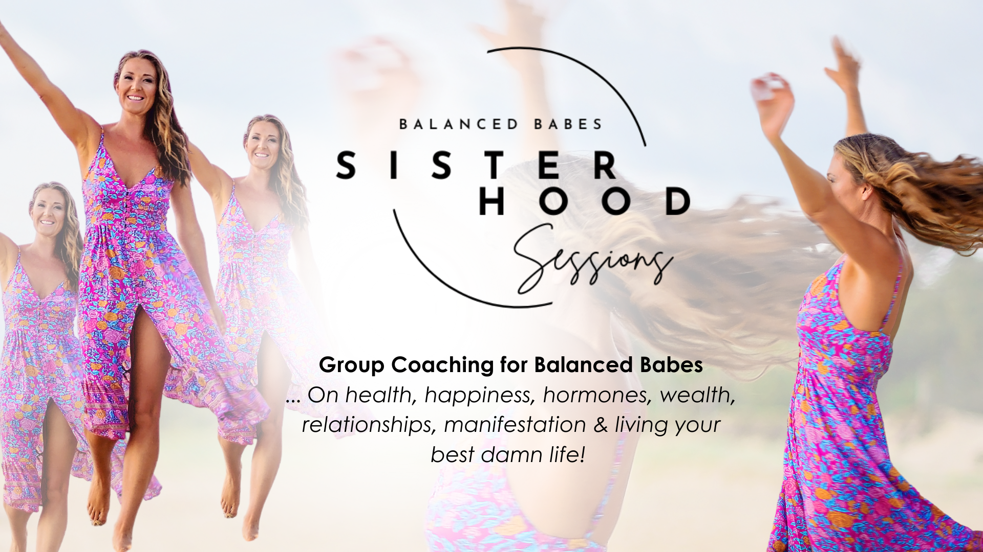 Balanced Babes Sisterhood Membership