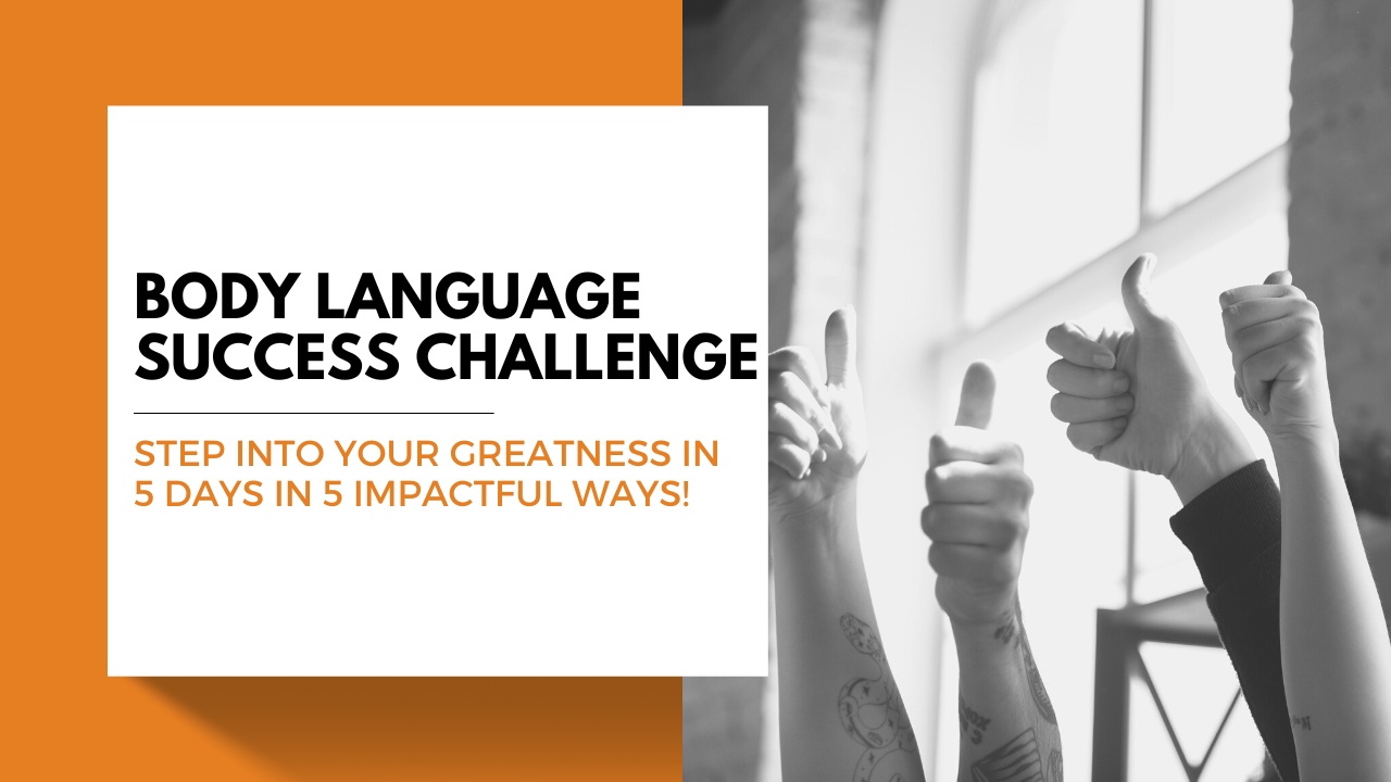 Body Language Success Challenge!