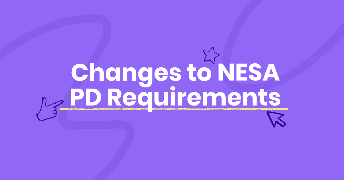 Significant Changes to NESA PD Requirements for NSW Teachers