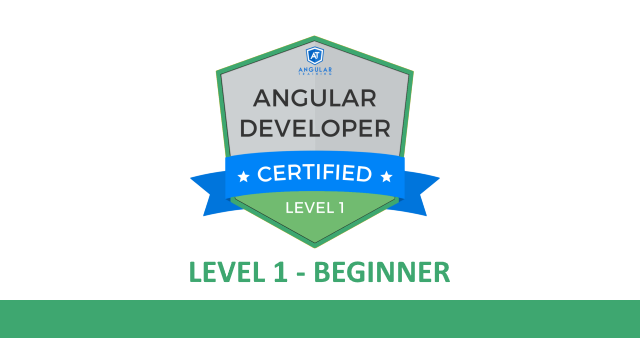 Angular Level 1 Certification Exam