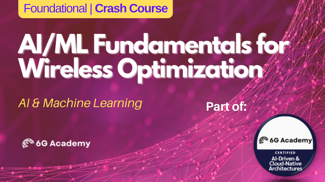AI/ML Fundamentals for Wireless Optimization