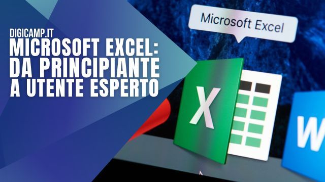 Microsoft Excel: da principiante a esperto