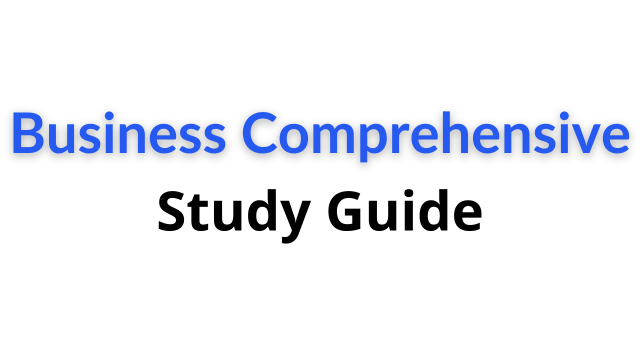 Business Major Field Test (MFT) Study Guide