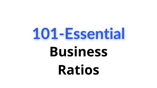 101 Must-Know Business Ratios