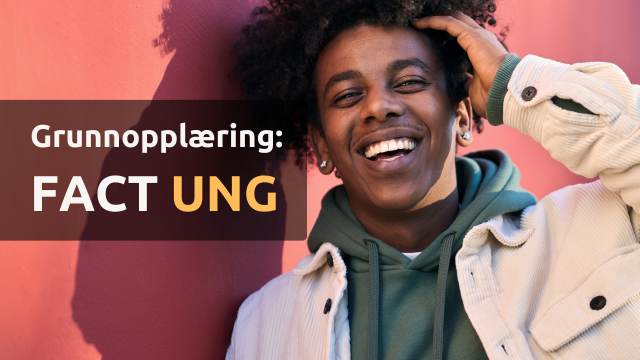 Grunnopplæring i FACT ung