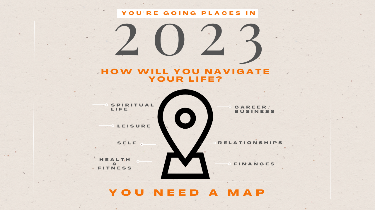 You're Going Places...You Need a Map