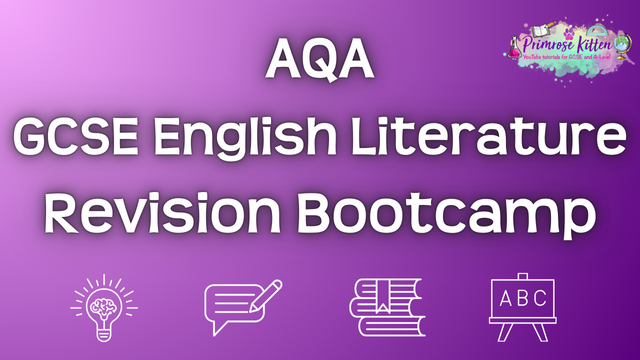 AQA GCSE English Literature Revision Bootcamp AQA GCSE English Literature Revision Bootcamp