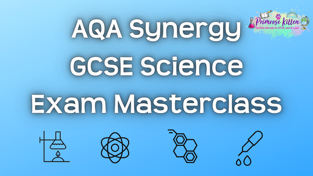 AQA Synergy GCSE Science Exam Masterclass AQA Synergy GCSE Science Exam Masterclass