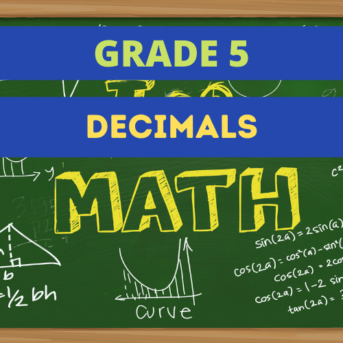 Grade 5 Decimals